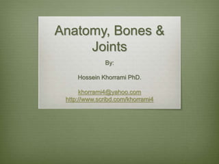 Anatomy, bones & joints | PPTX