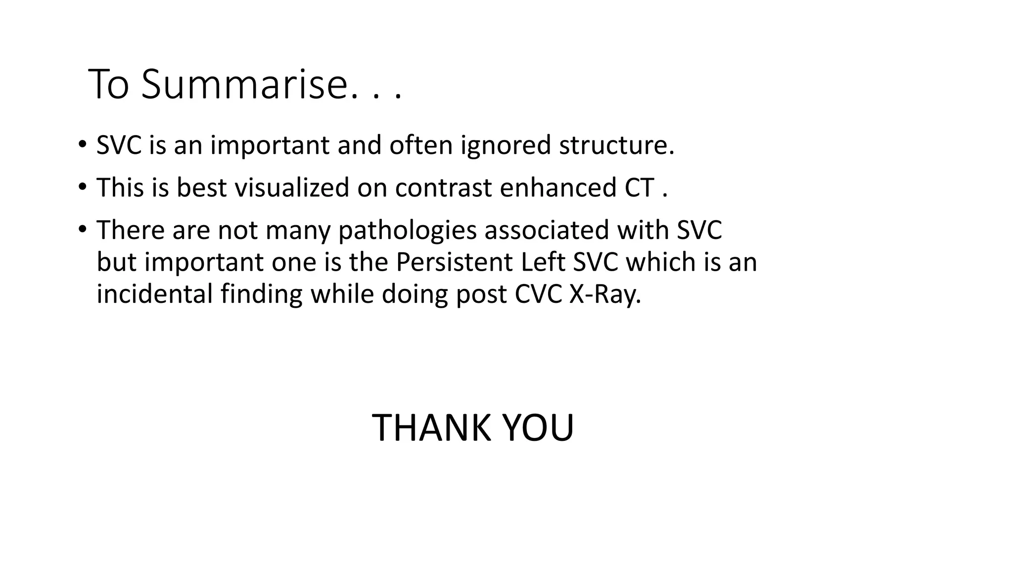 ANATOMY EMBRYOLOGY AND IMAGING OF SVC.pptx