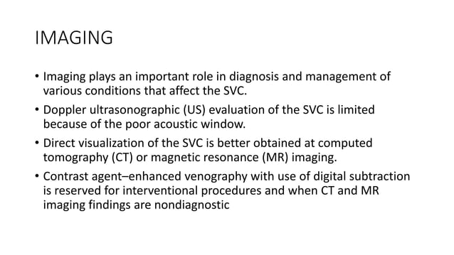 ANATOMY EMBRYOLOGY AND IMAGING OF SVC.pptx