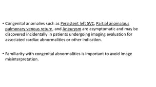 ANATOMY EMBRYOLOGY AND IMAGING OF SVC.pptx