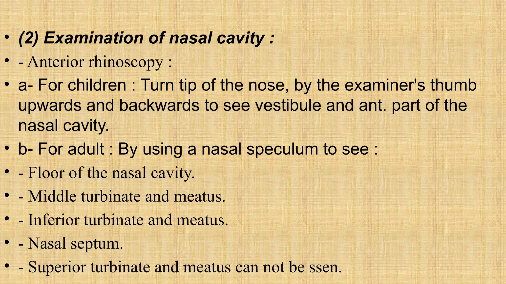 anatomy, examination of the nose for undergraduates.pptx