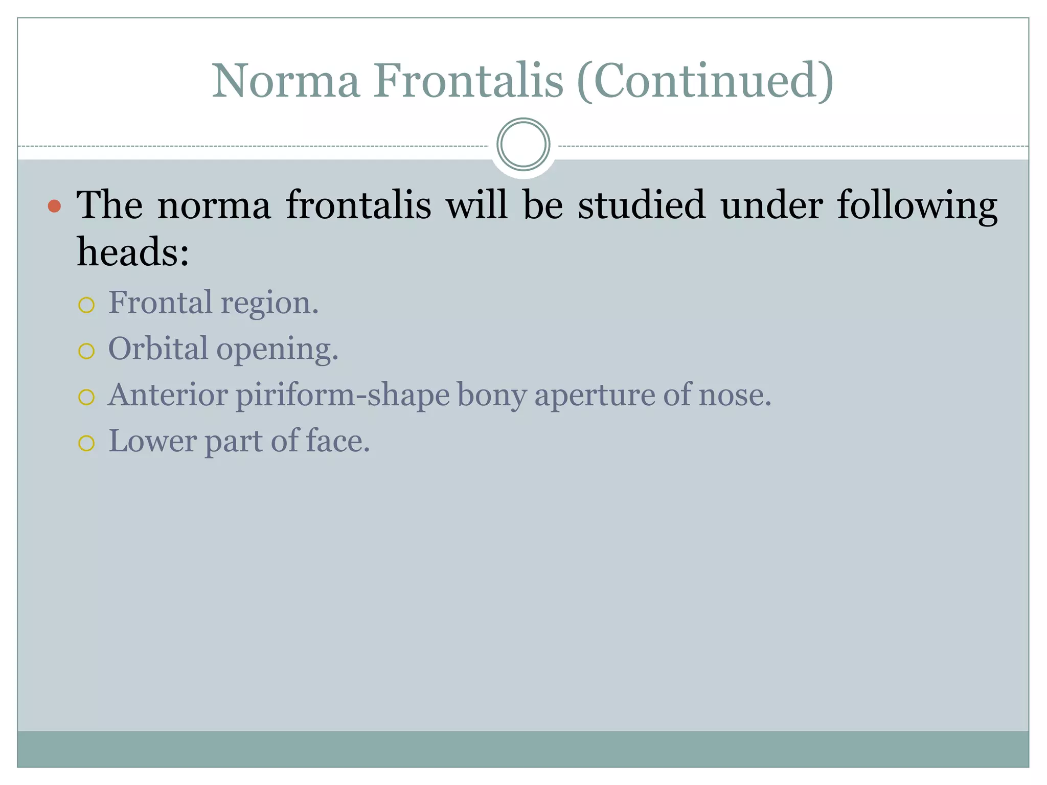 Anatomy head and neck(norma frontalis) | PDF