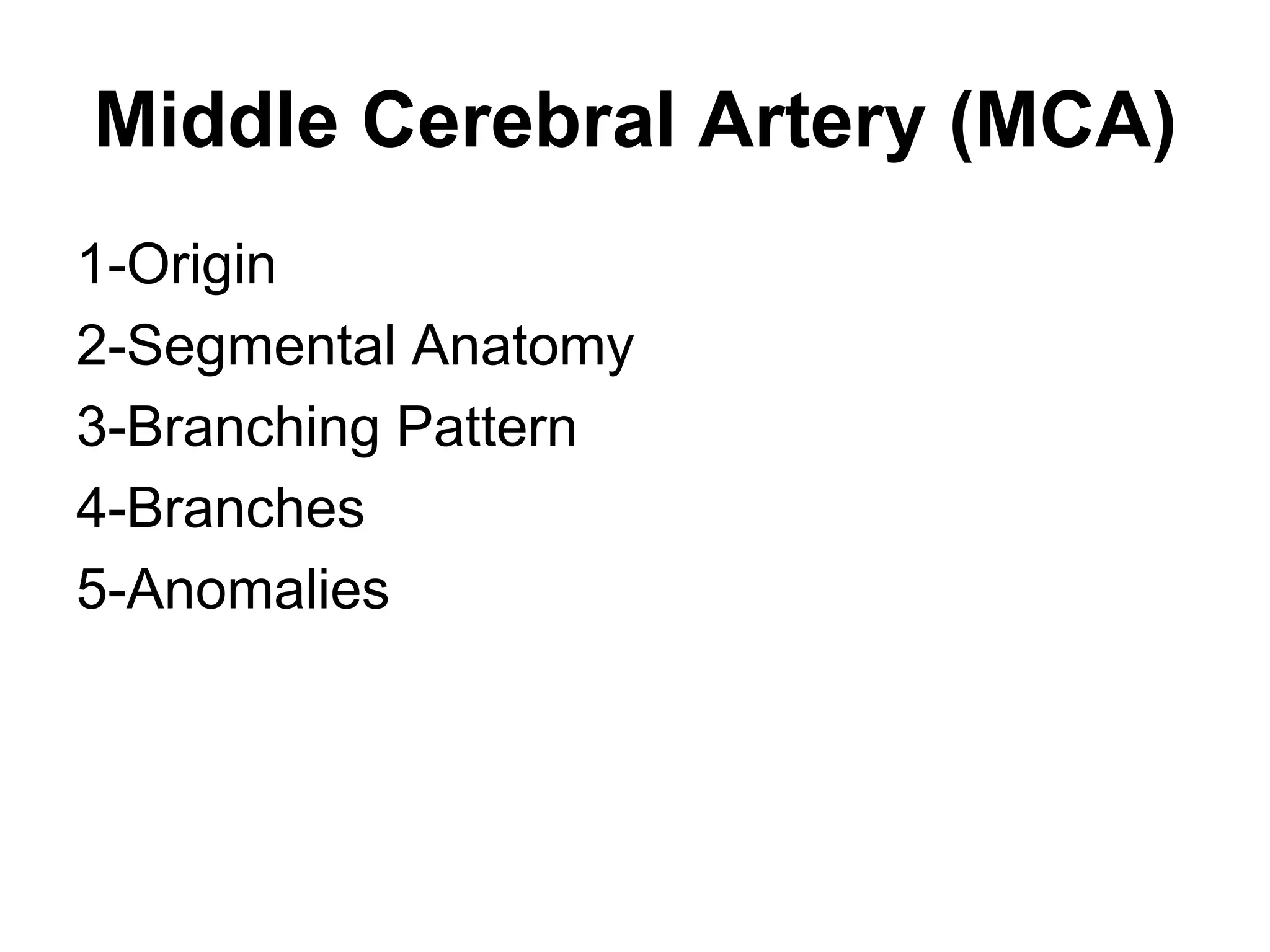 Anatomy of the middle cerebral artery (MCA) | PPT