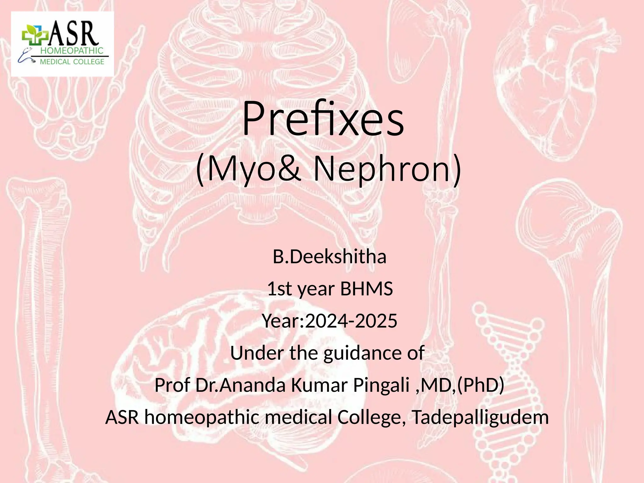 Anatomical prefixes are used before a word to explain the location | PPTX
