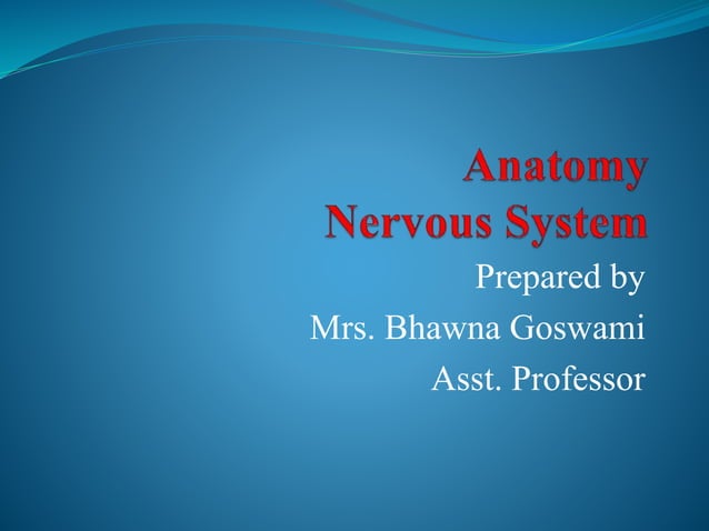 Anatomy and physiology of nervous system | PPTX