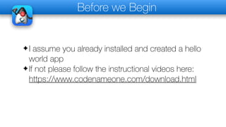 Anatomy of a Codename One Application | PPT
