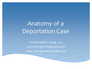 Anatomy of a Deportation Case | PPTX