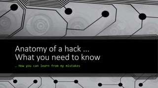 Anatomy of a hack | PPT