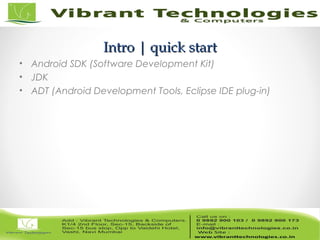 Android - Anatomy of android elements & layouts | PPT
