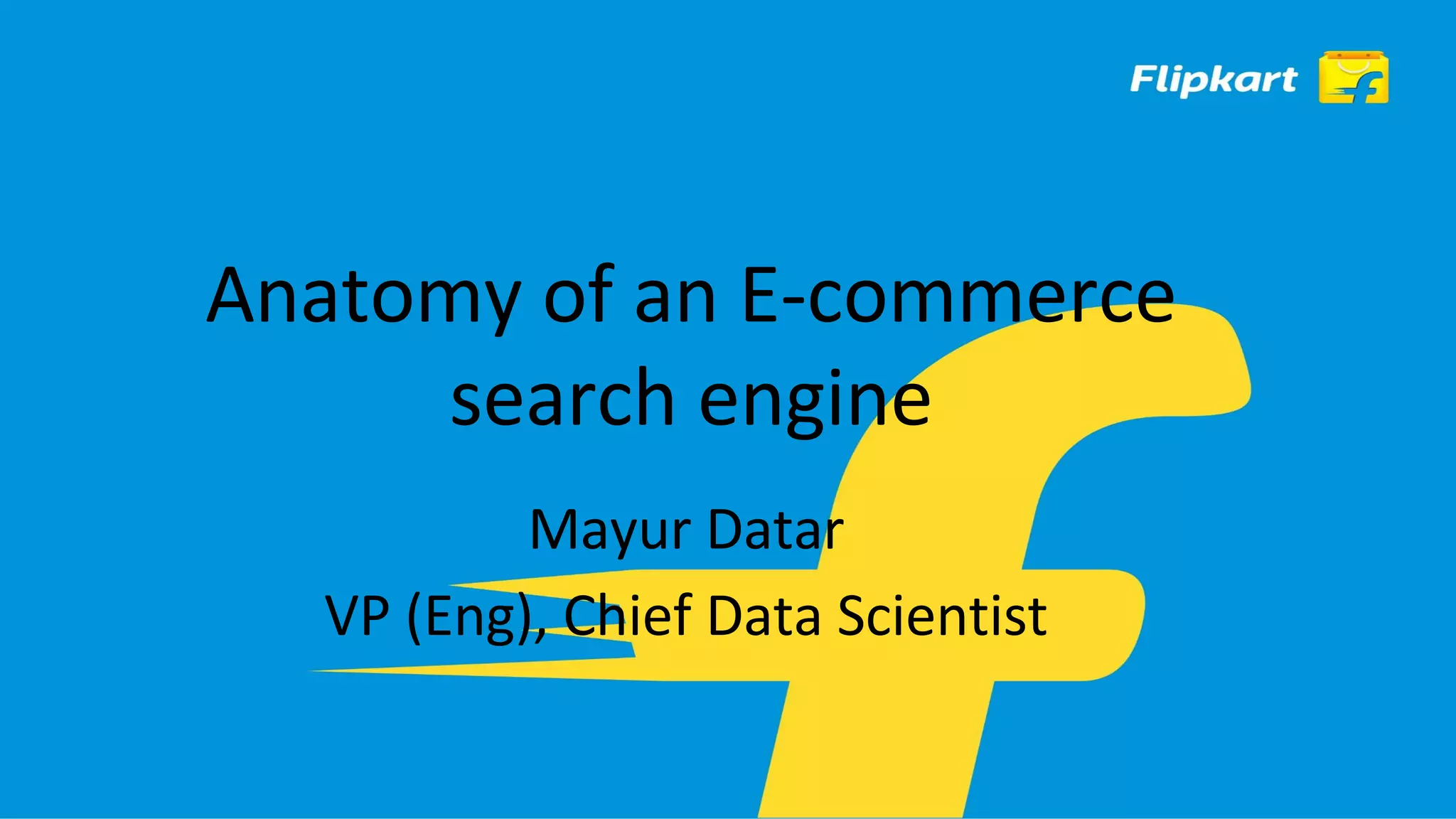 Anatomy of an eCommerce Search Engine by Mayur Datar | PDF