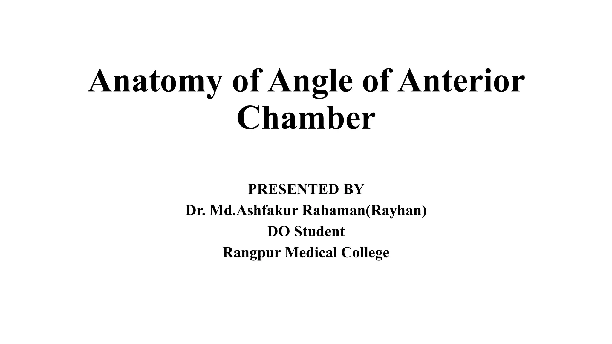 Anatomy of Angle of Anterior chamber.pptx