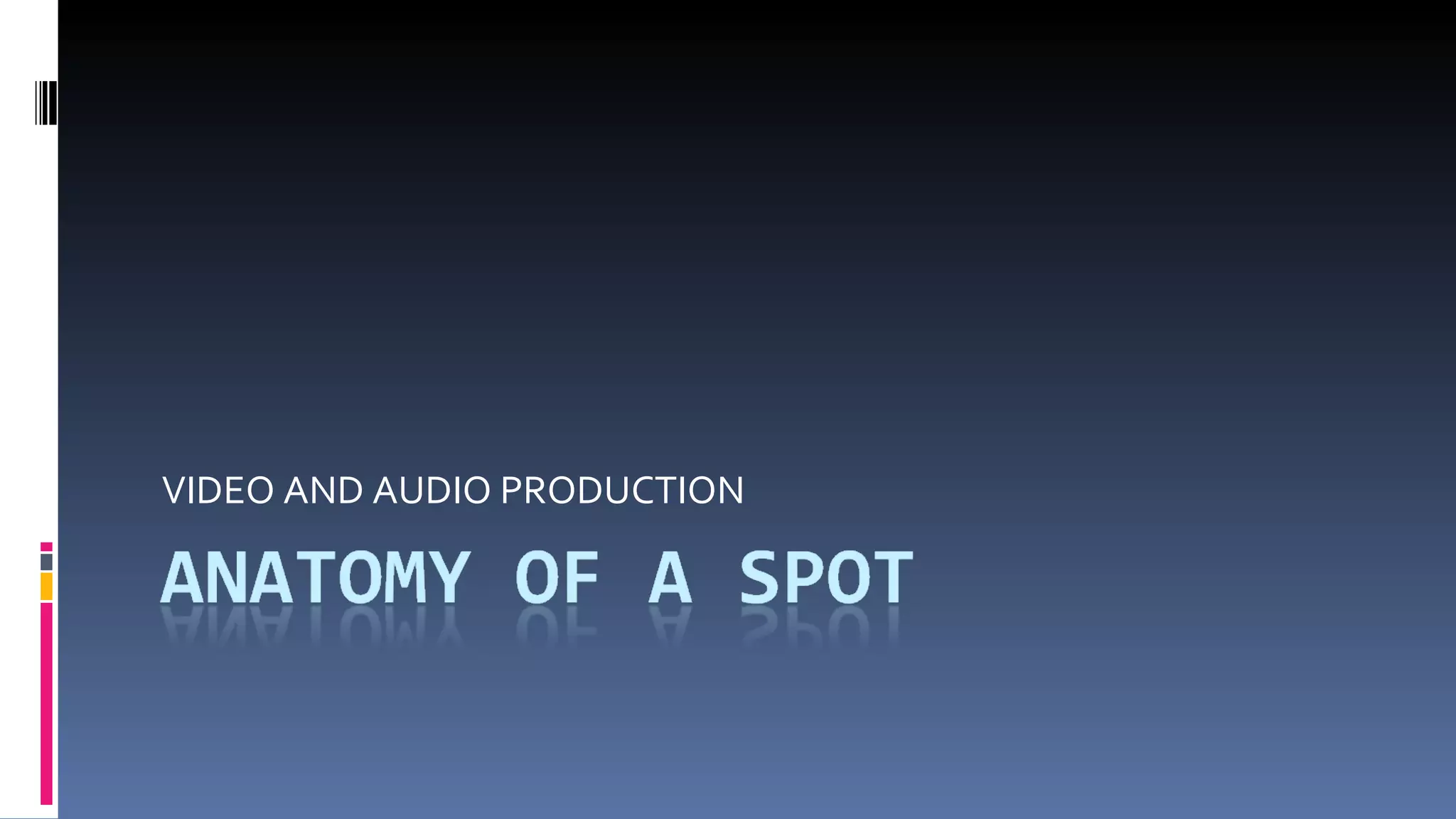 Anatomy Of A Spot | PPT