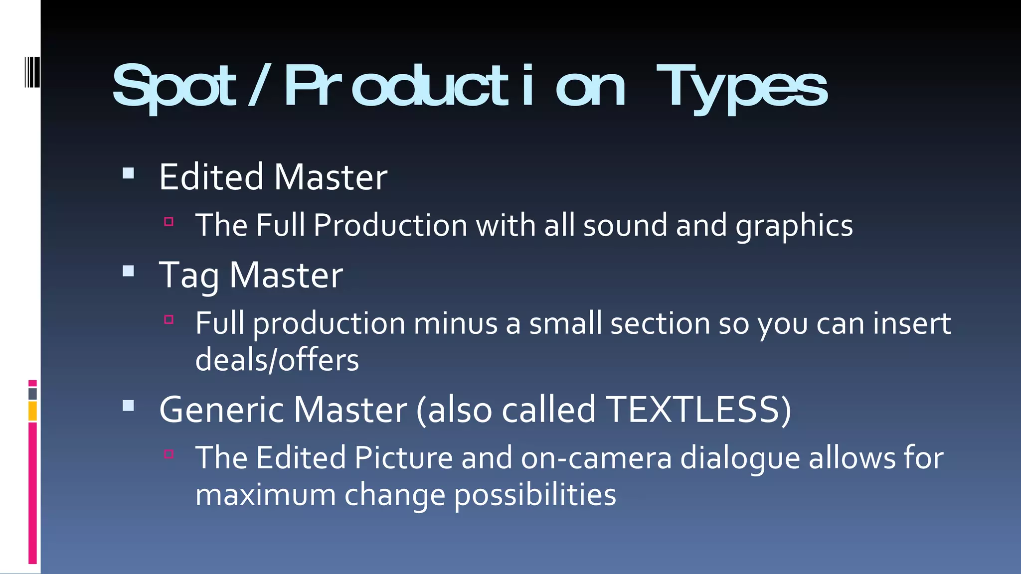 Anatomy Of A Spot | PPT | Video Production | Content Production