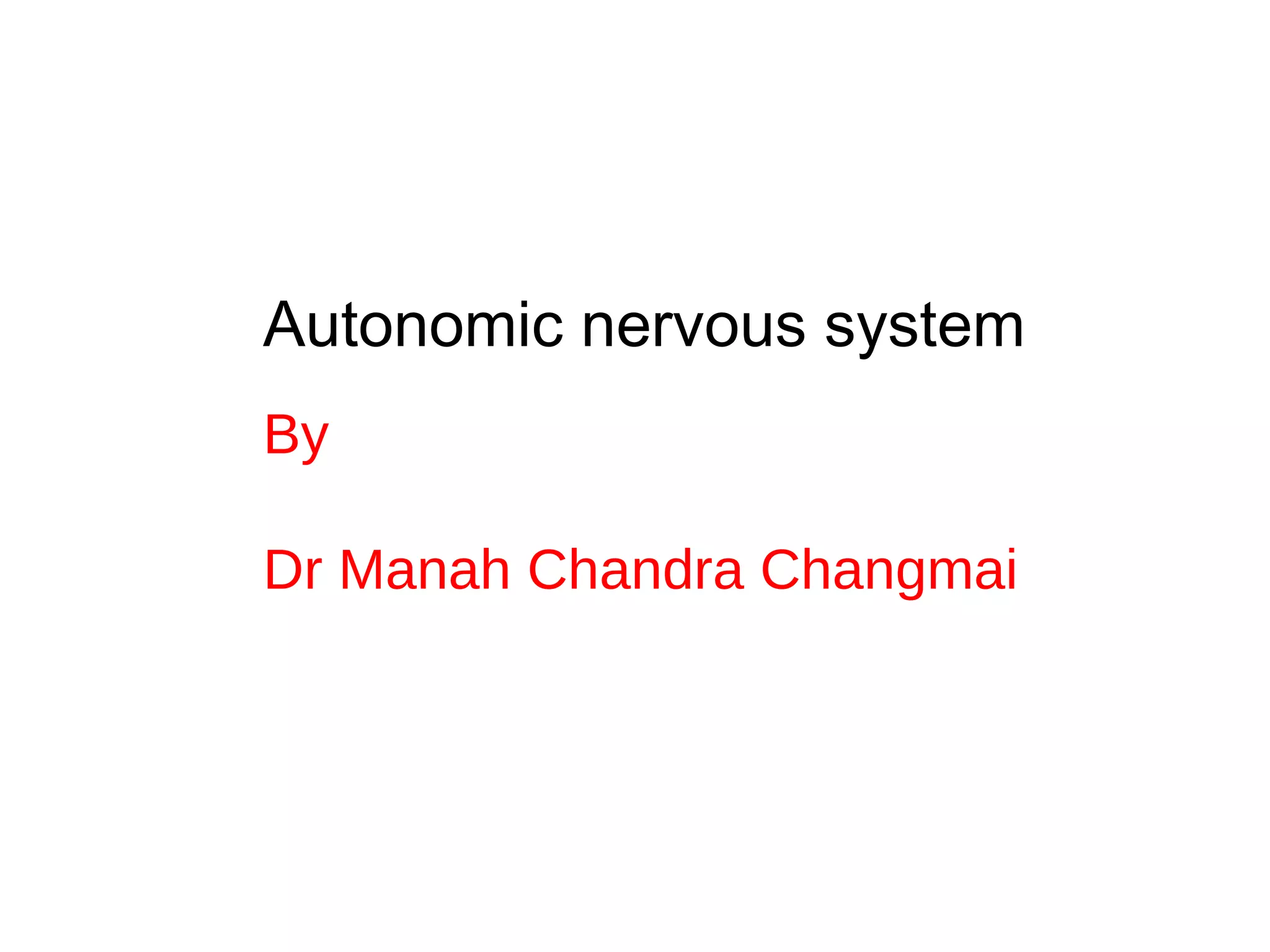 Anatomy of autonomic nervous system | PPT