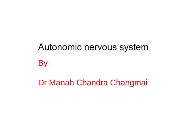 Anatomy of autonomic nervous system | PPT