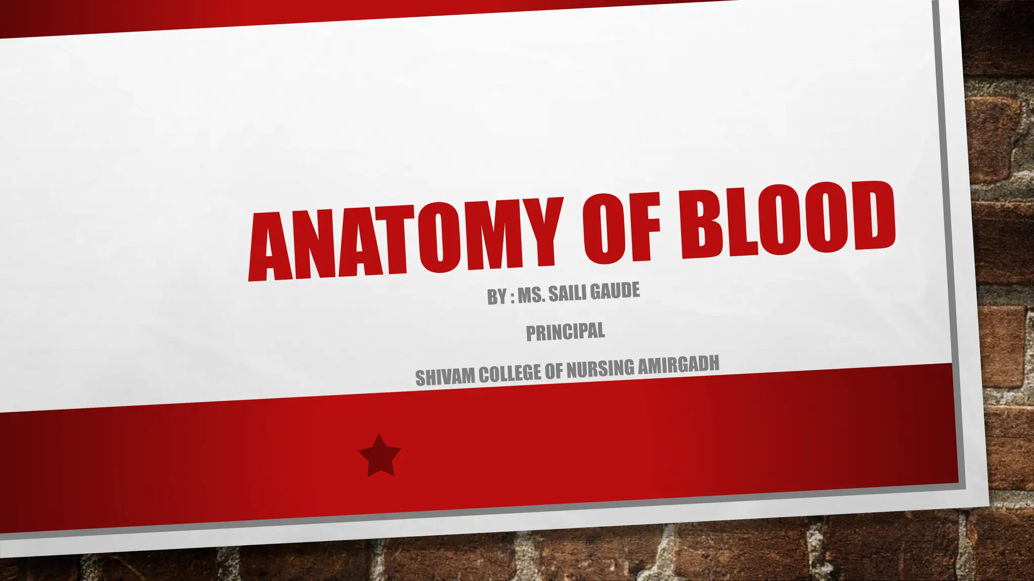ANATOMY OF BLOOD- RBCs, WBCs & Platelet | PPTX