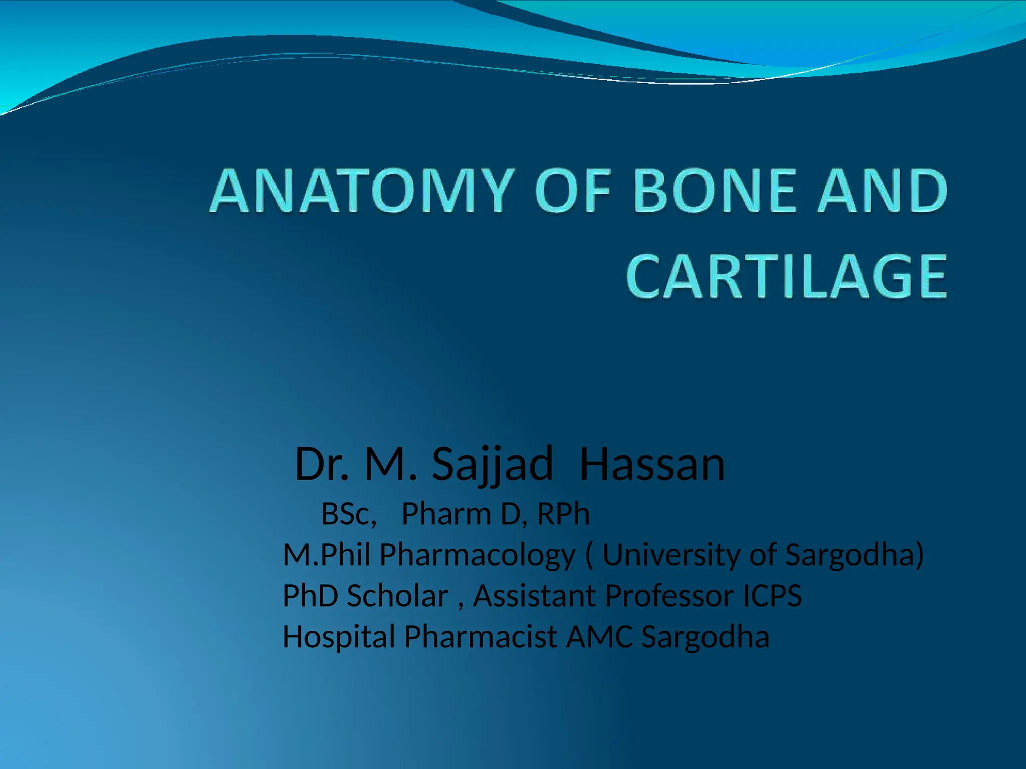 Anatomy Of Bone and CarDFGFHGJKL;JHtilage.pptx