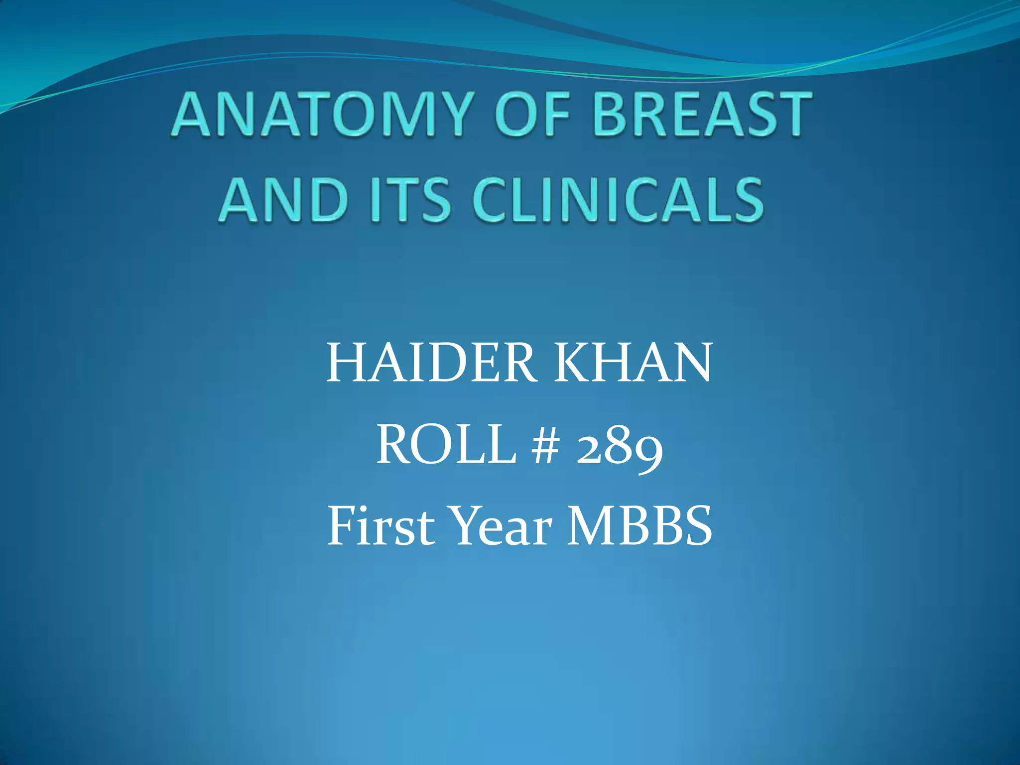 Anatomy of breast | PPTX