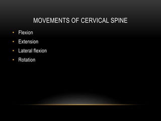 Anatomy of cervical spine | PPTX