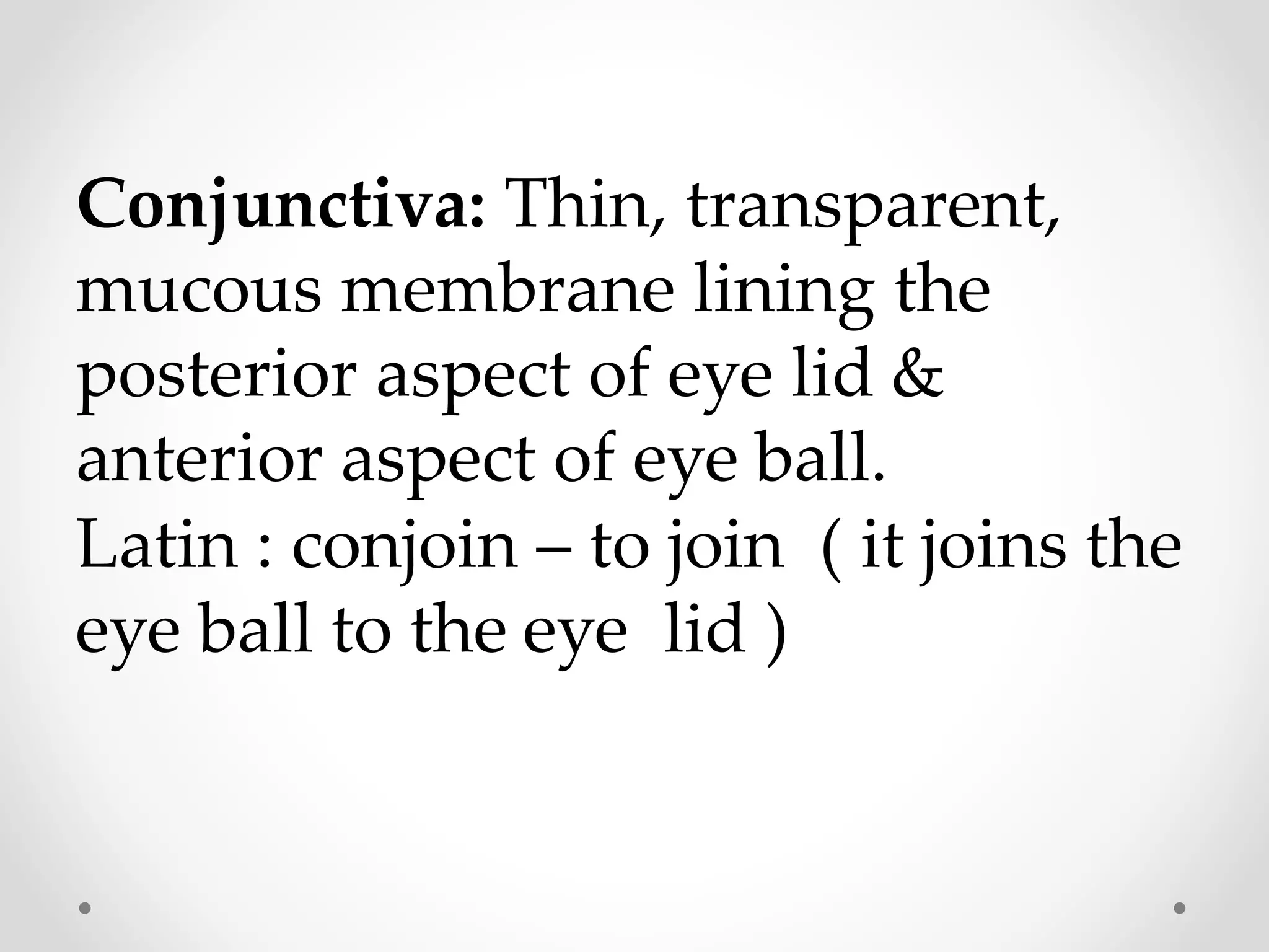 Anatomy of conjunctiva | PPTX