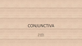 Anatomy of Conjunctiva.pptx