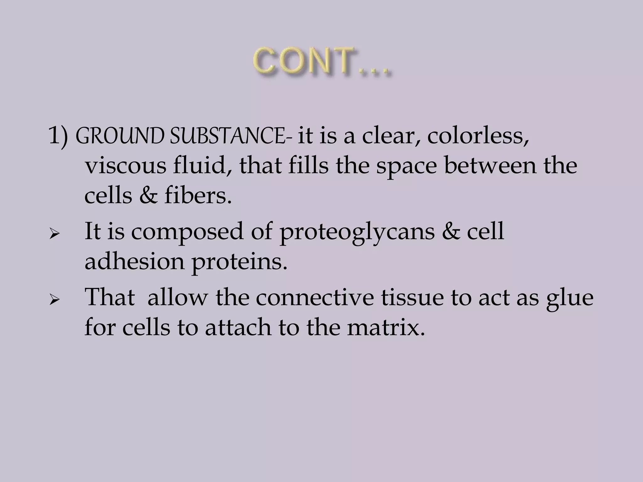 Anatomy of connective tissue by sk.. | PPTX