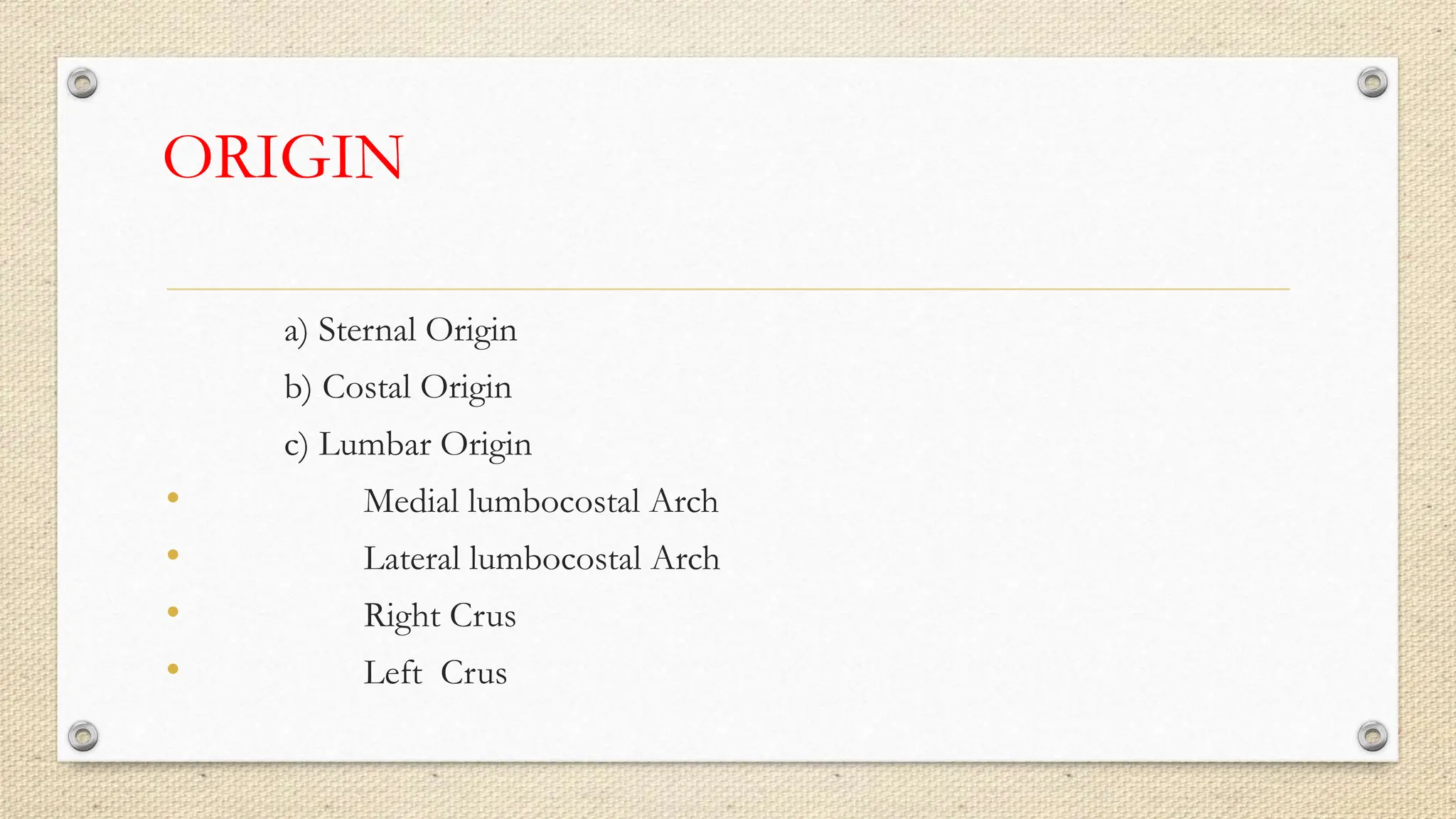 Anatomy of Diaphragm - a short notes for exams | PPTX