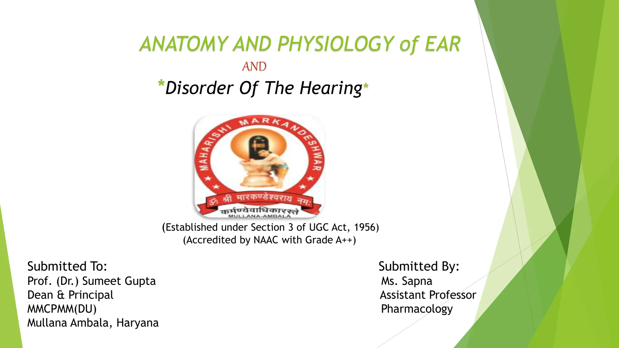 Anatomy of ear BY Ms.Sapna Rani | PPTX | Digital Audio | Computer Software and Applications