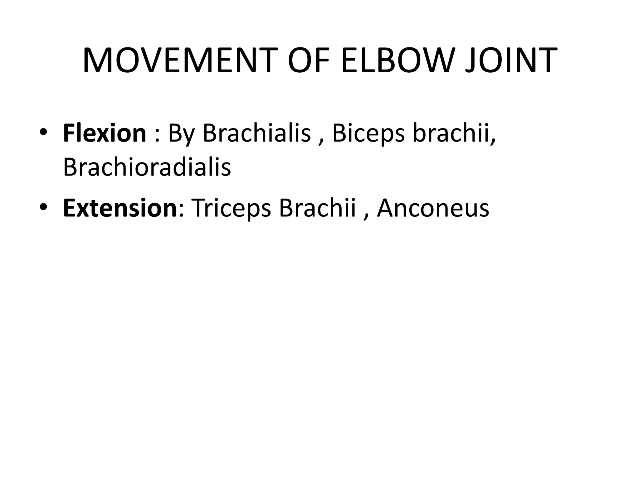 Anatomy of elbow joint | PPTX