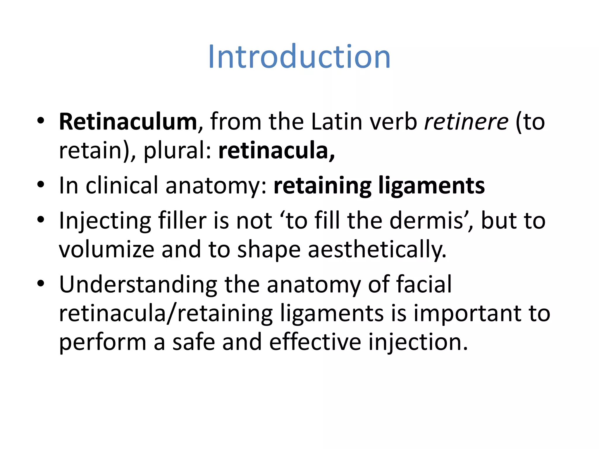 Anatomy of Facial Retinacula.ppt