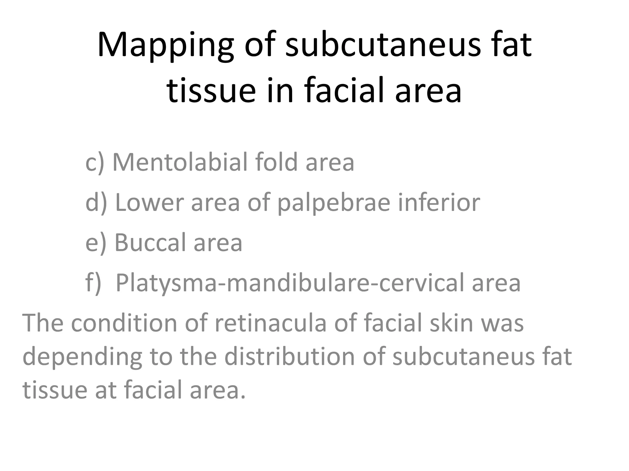 Anatomy of Facial Retinacula.ppt