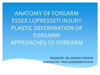 Anatomy of forearm | PPTX