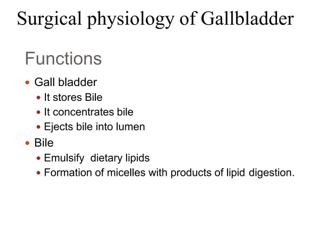Gall bladder Anatomo physiology | PPTX | Lung and Respiratory Health | Diseases and Conditions