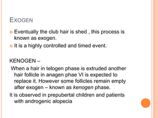 Anatomy of hair and hair cycle | PPT