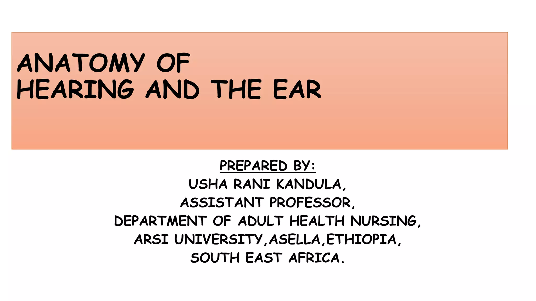 Anatomy of hearing and ear | PPT