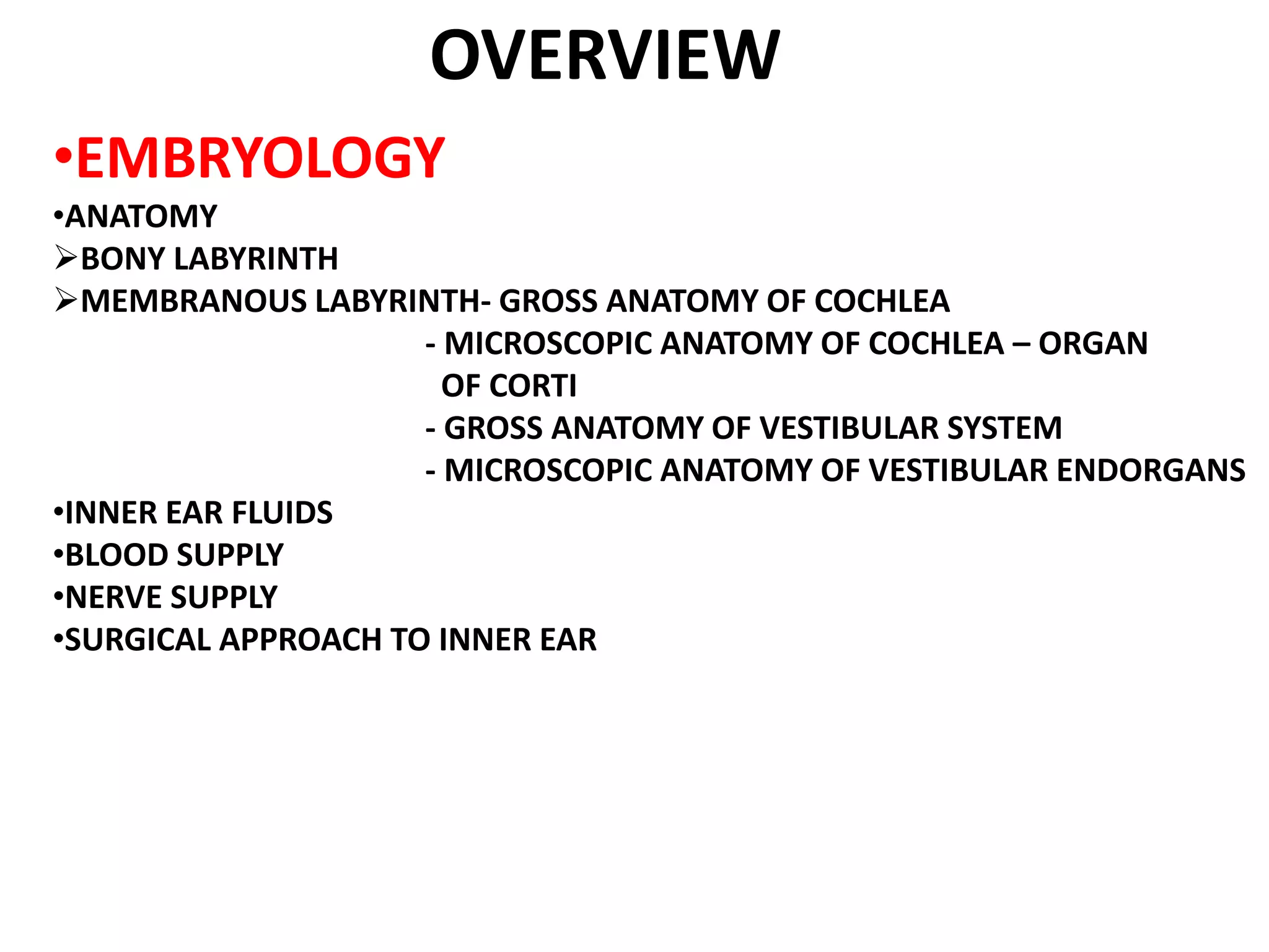 Anatomy of inner ear hk | PPTX