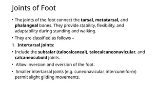 Anatomy of Joints of Foot.pptx its associated bones and ligaments | PPTX