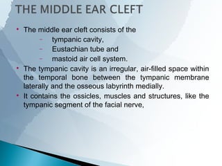 ANATOMY OF MIDDLE EAR CLEFT | PPT