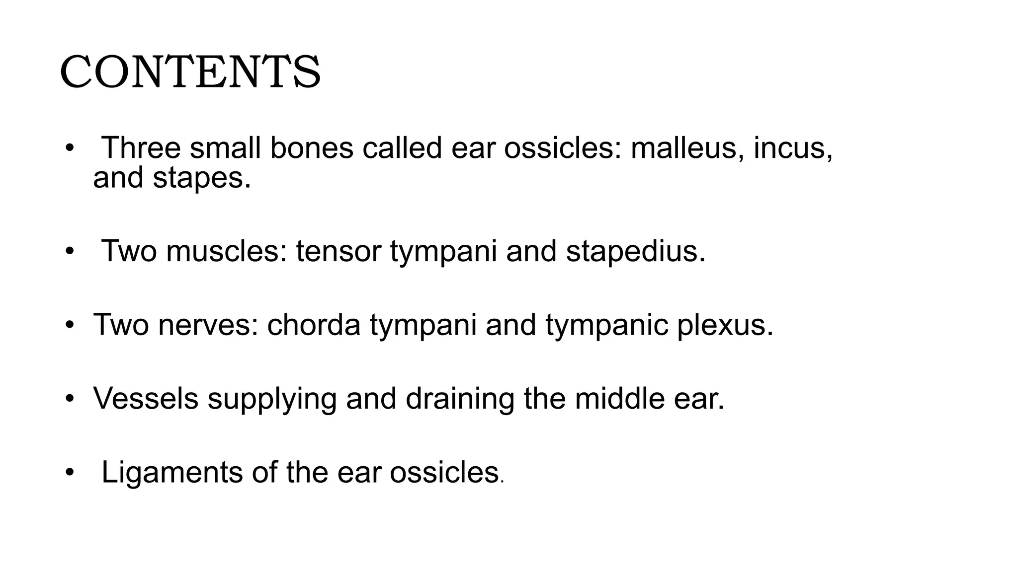 ANATOMY OF MIDDLE EAR BY DINESH V.pptx
