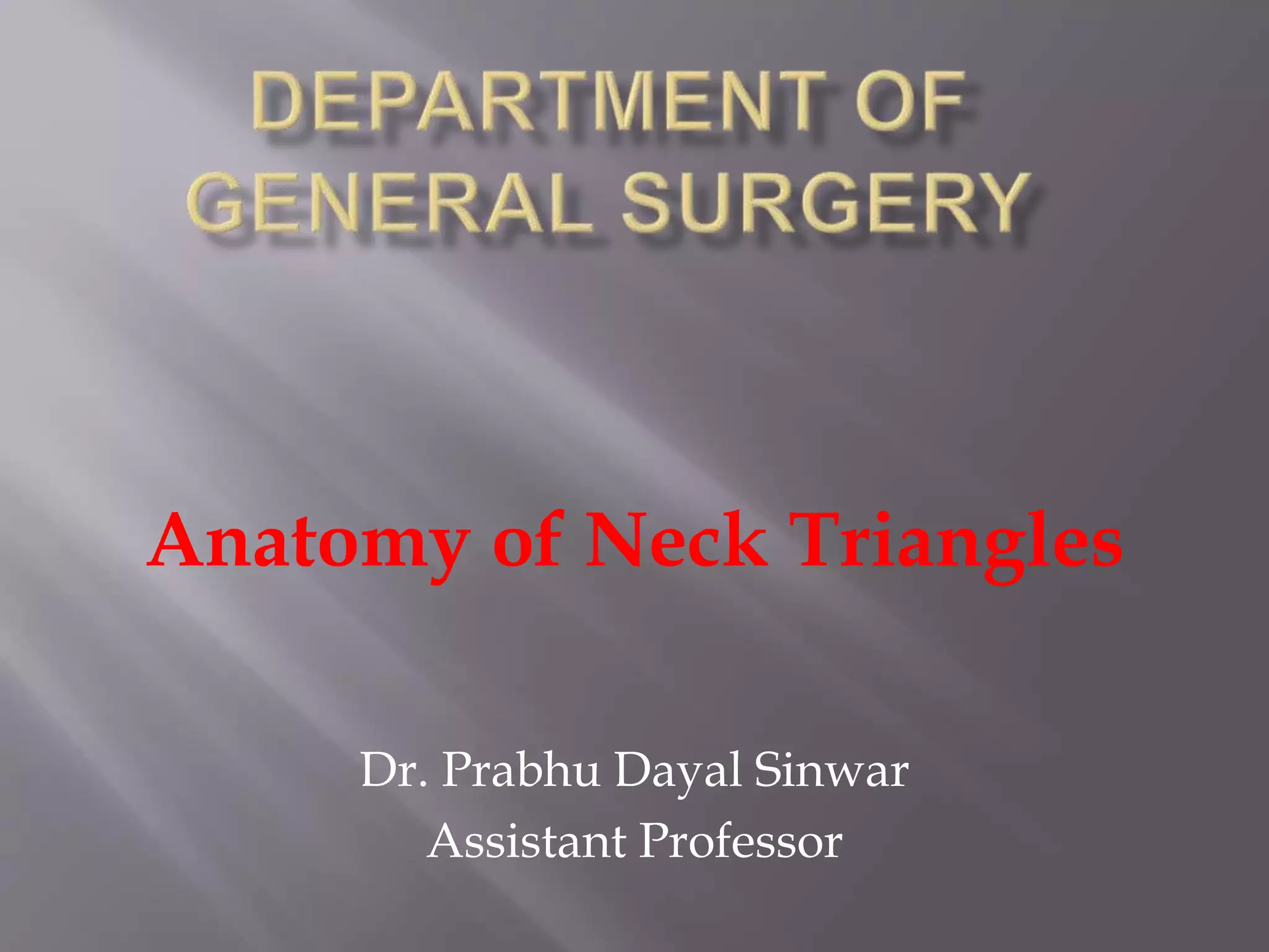 Anatomy of neck triangles | PPT