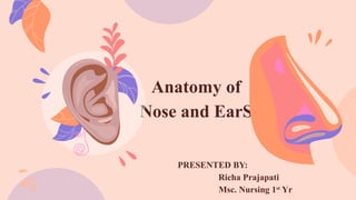 Anatomy of nose and ear in details for nursing students | PPTX