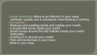 Inside Nasal Wall Boil