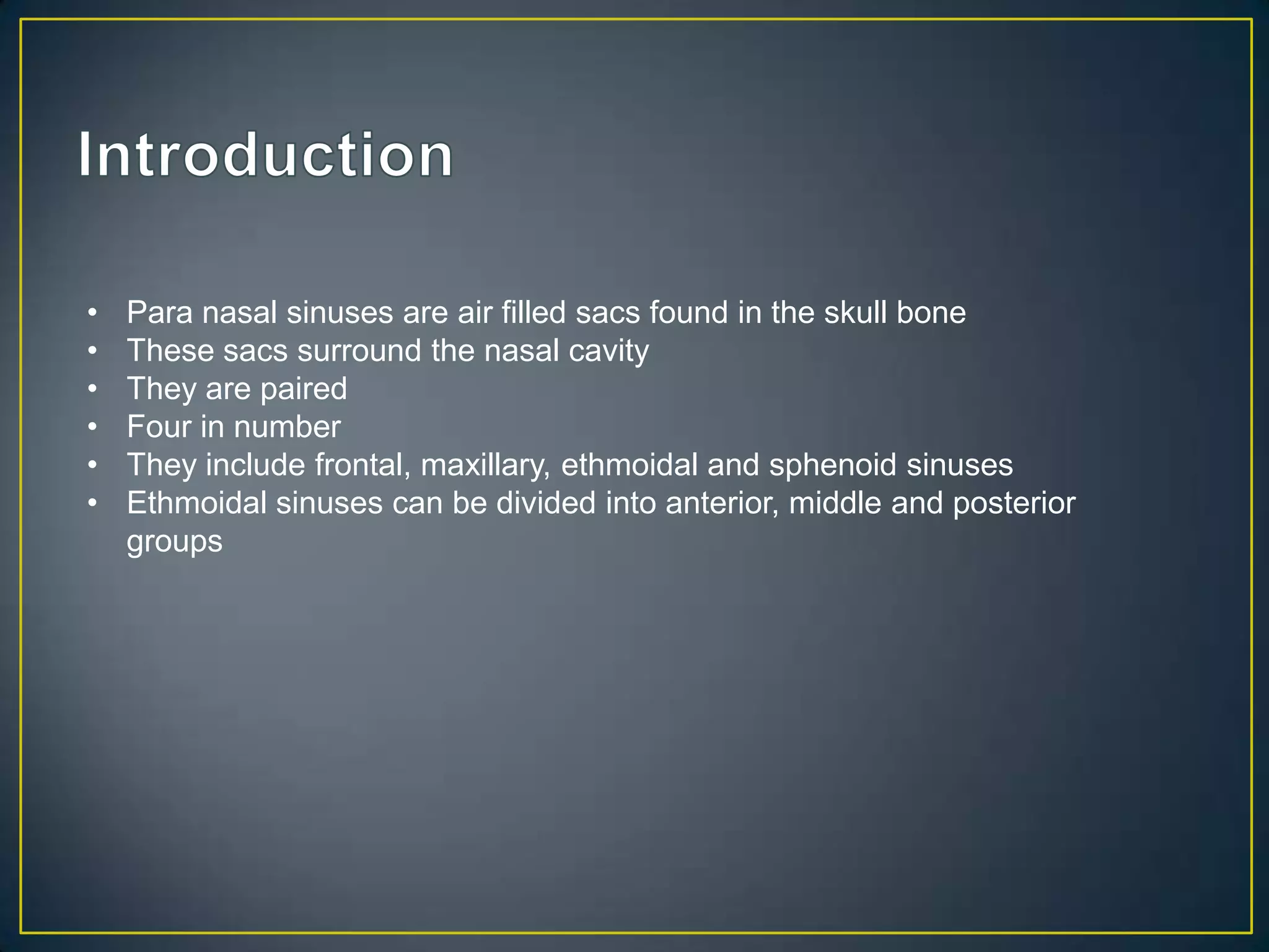 Anatomy of para nasal sinuses | PPTX