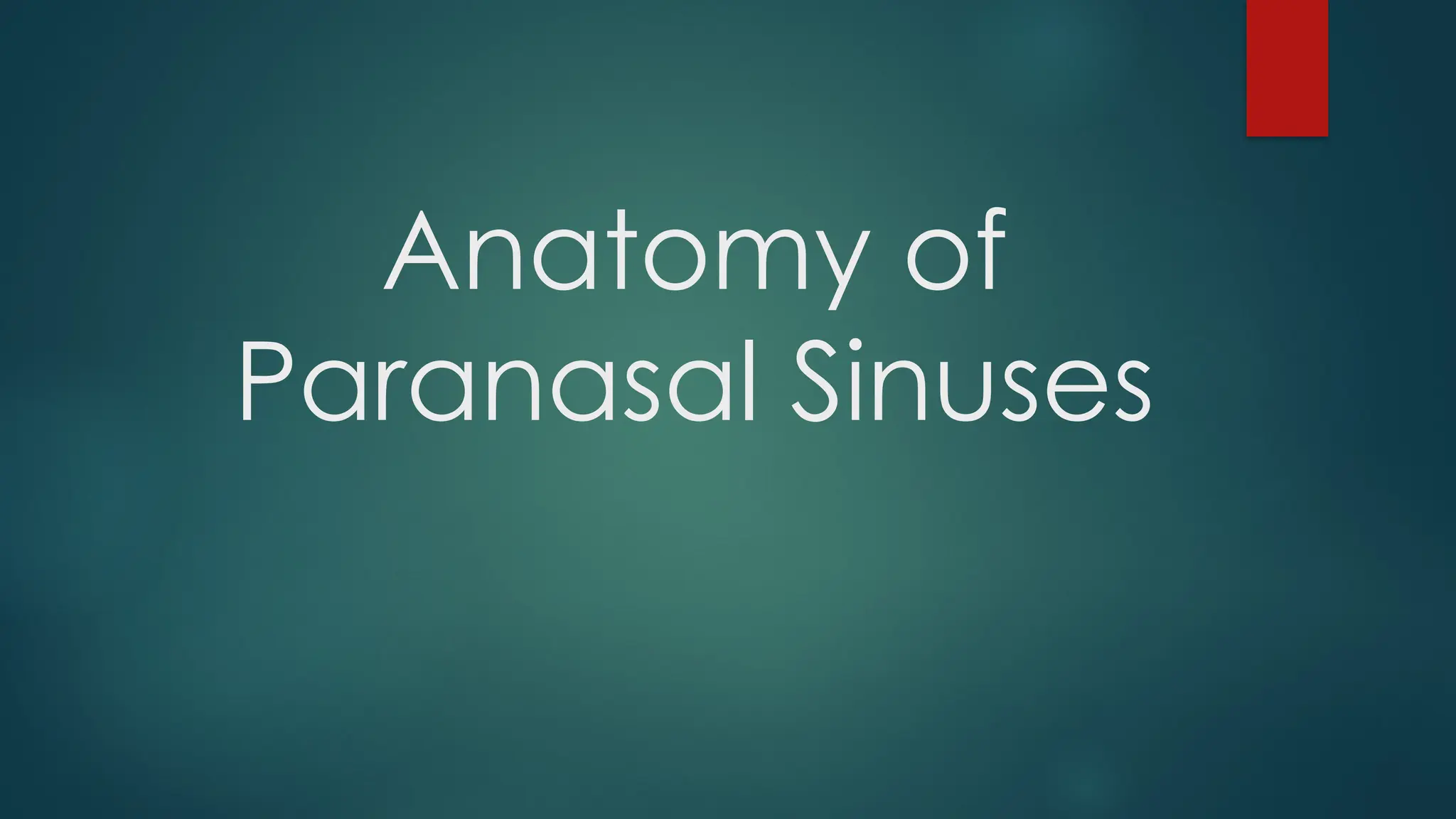 Surgical Anatomy of Paranasal Sinuses.pptx