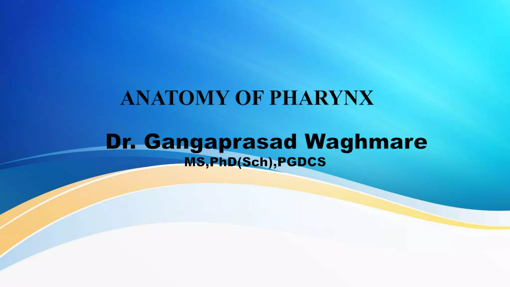 Anatomy of pharynx | PPTX