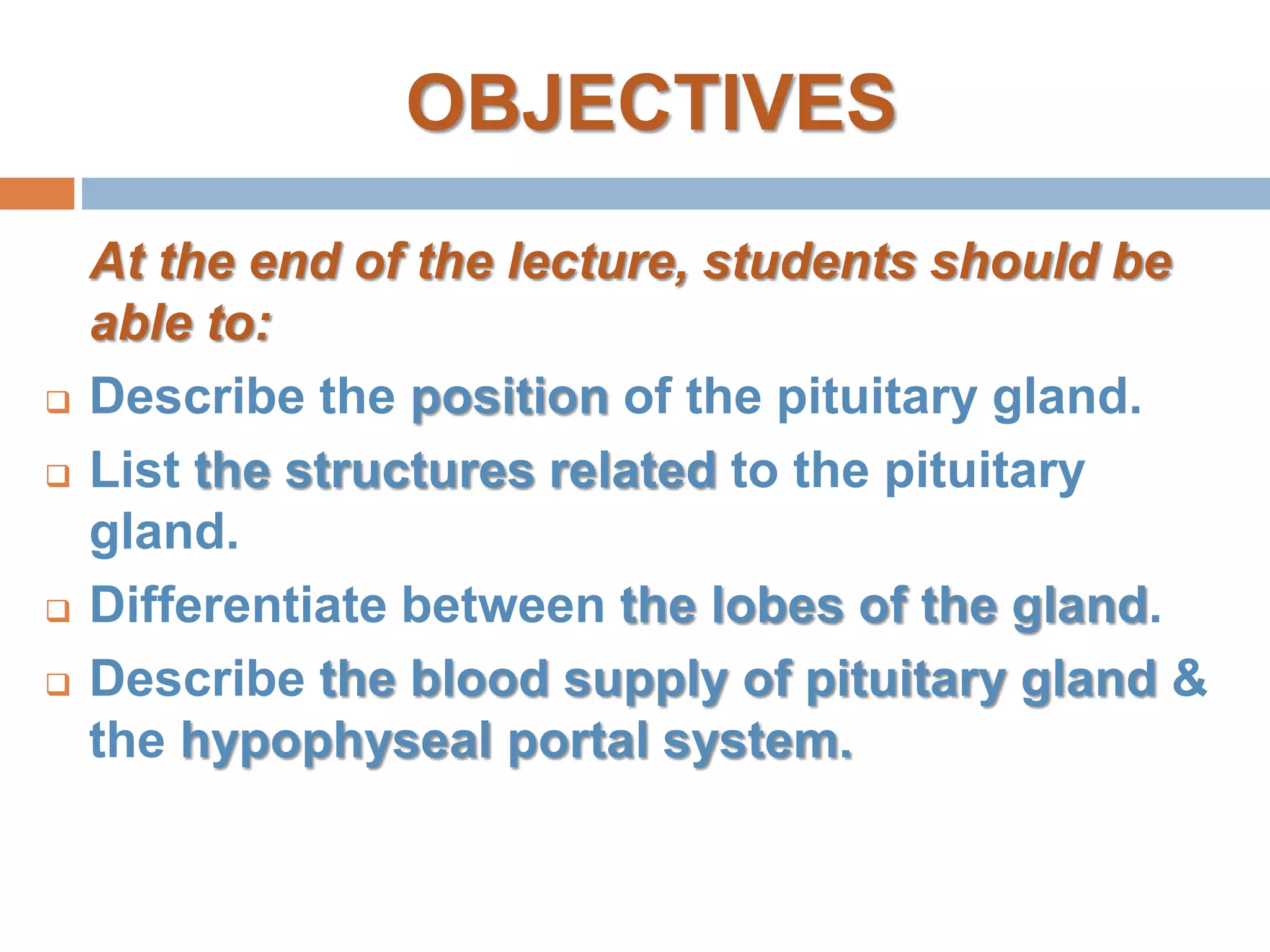 Anatomy of pituitary gland | PPTX
