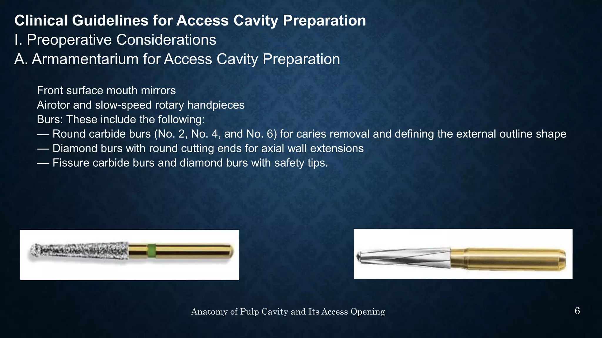 anatomy of pulp cavity and access opening.pptx