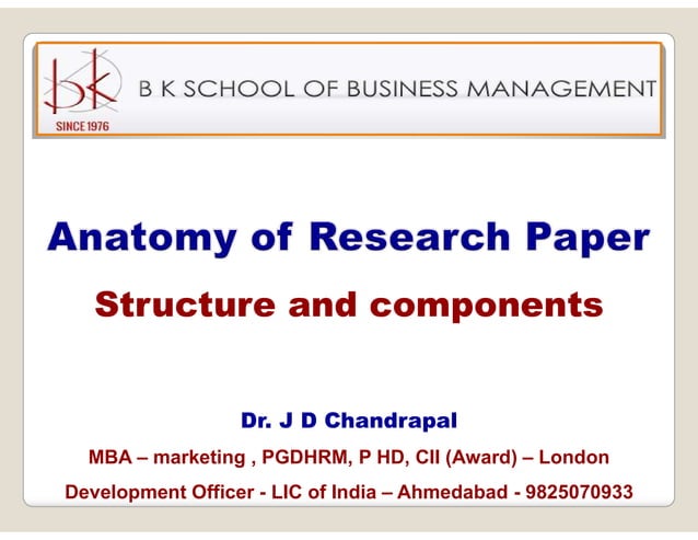 Anatomy of Research Paper - Structure and components - Dr J D ...