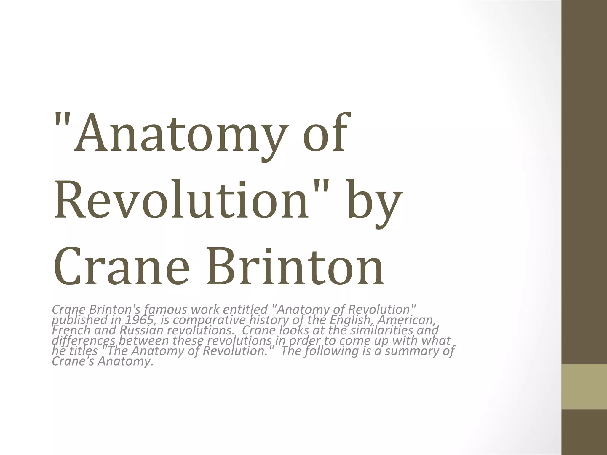 Anatomy of revolution by crane brinton | PPT