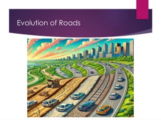 Anatomy_of_Roads_Presentation modern roads | PPT